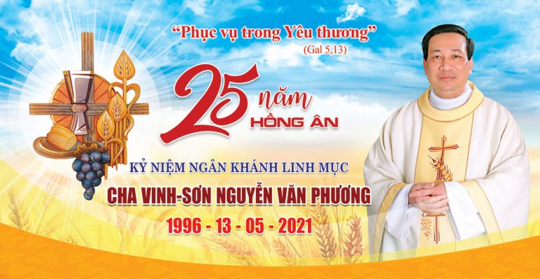 Phông lễ kỷ niệm 25 năm linh mục - Ảnh Công Giáo